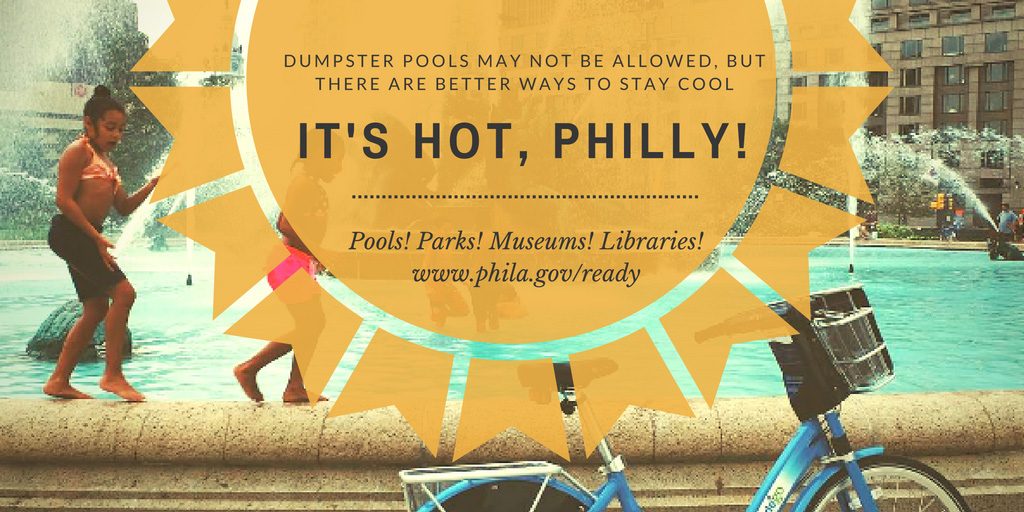 How to Stay Cool During Philly’s 5th Heat Wave | Office of Emergency ...