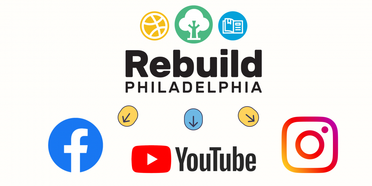 Rebuild goes online! | Managing Director's Office | City of Philadelphia