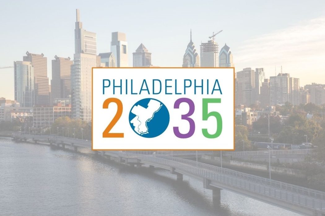 A Progress Report for Philadelphia2035, Philly’s Comprehensive Plan | Department of Planning and ...
