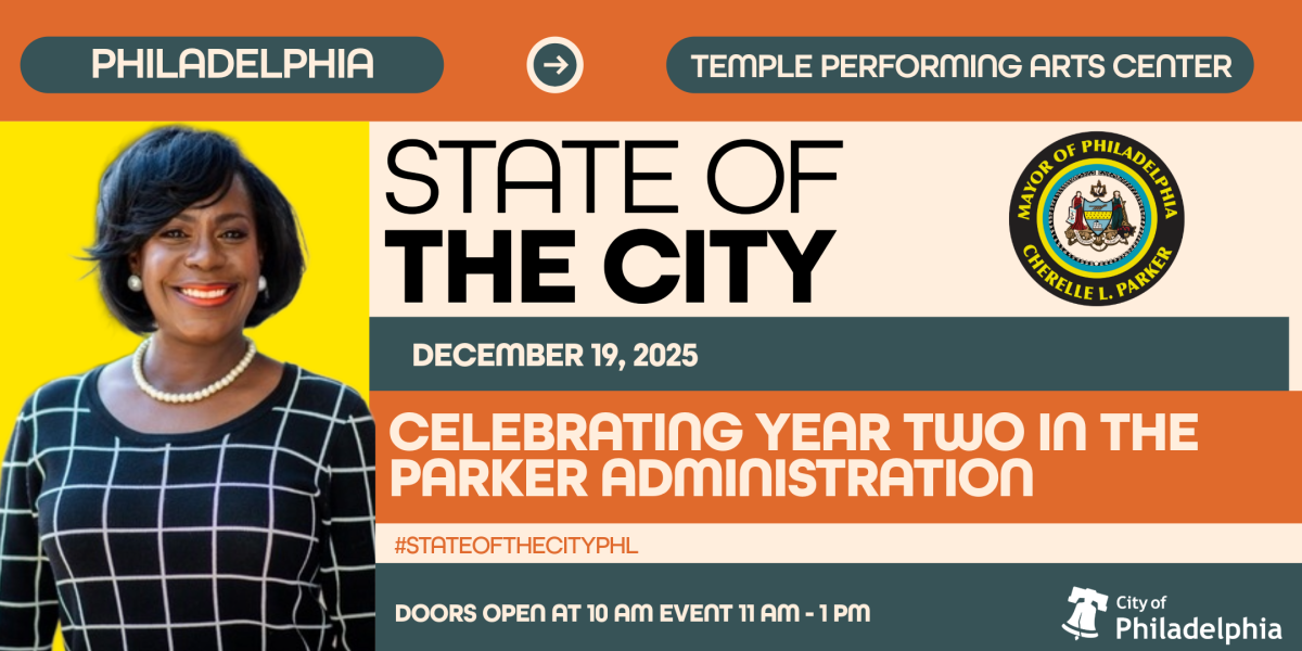 2025 State of the City: Celebrating Progress and Shaping Philadelphia’s ...